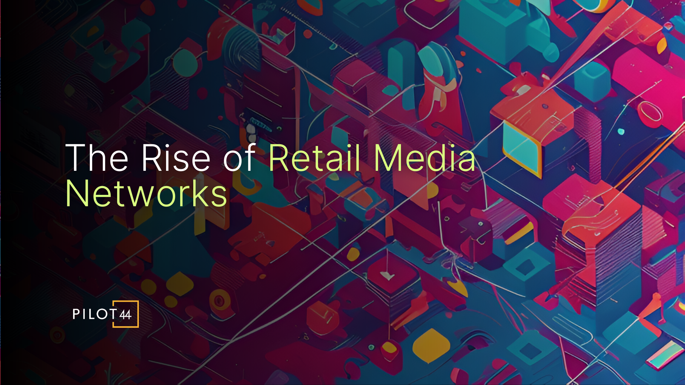 The Rise of Retail Media Networks