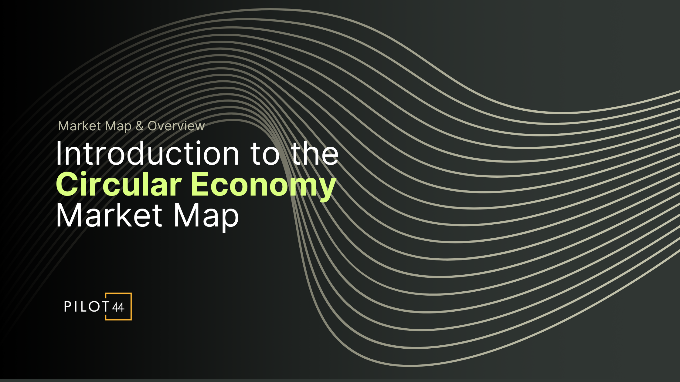 Circular Economy Market Map for Innovators